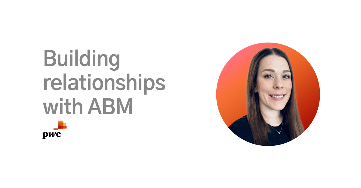 Building relationships with ABM